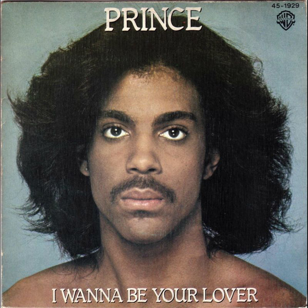 Prince - I Wanna Be Your Lover [Warner:1979] - allmusic.jp